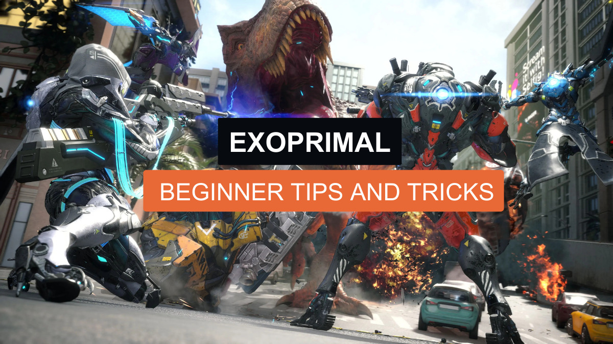 Tips and Tricks for Exoprimal Beginners – Electronic First Blog