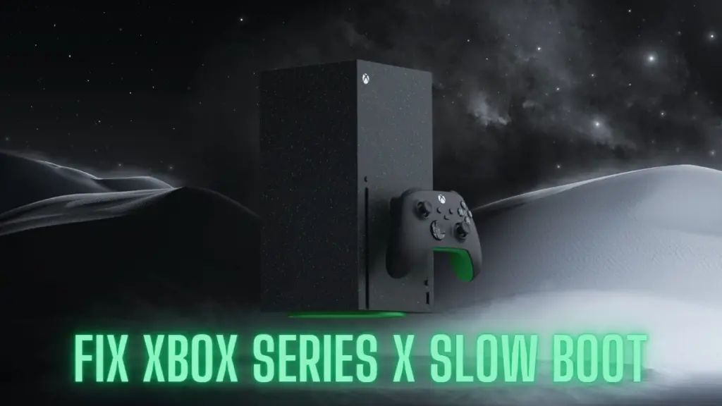 How To Fix Xbox Series X Slow Boot - Easy Steps – Electronic First Blog