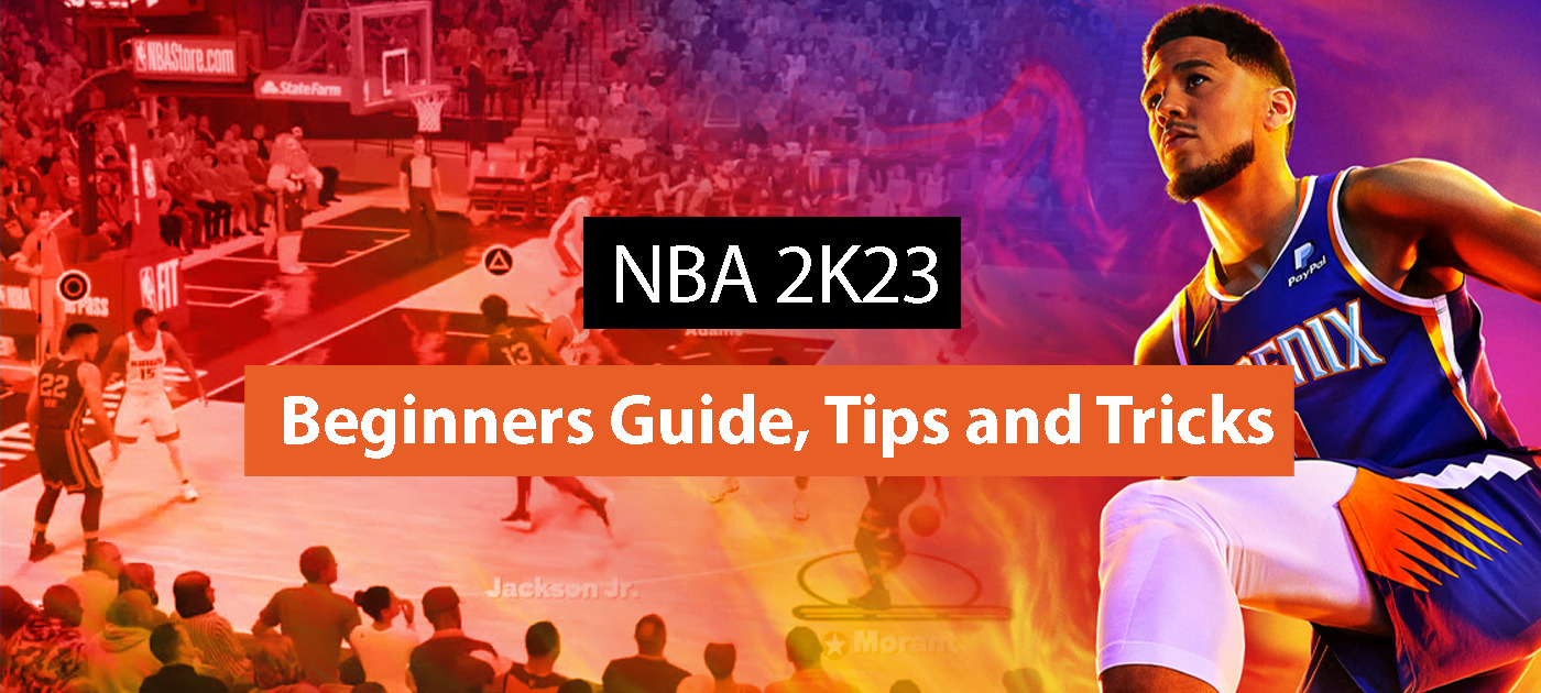 Guide for NBA 2K23 Beginners: Helpful Tips and Strategies – Electronic First Blog