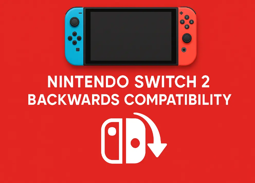 Switch 2 Backwards Compatibility - Supported Or Not? – Electronic First ...